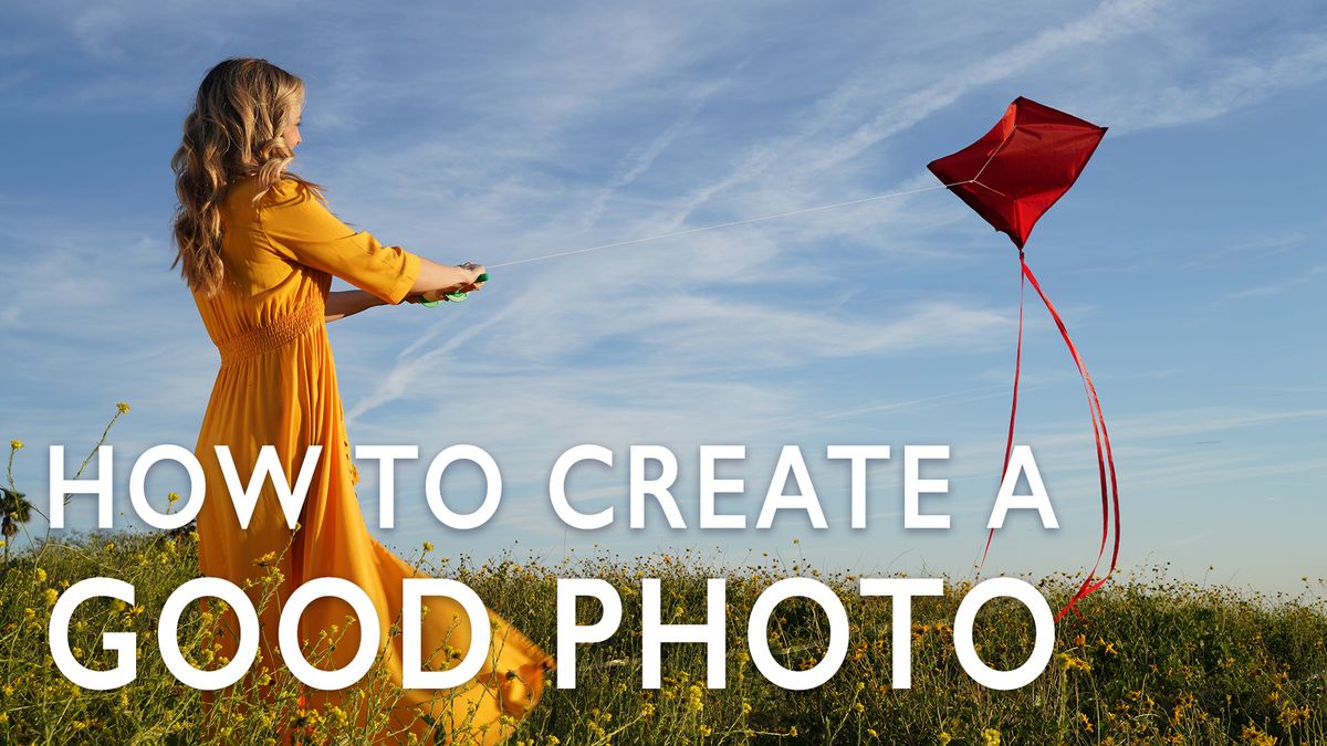 How to Create a Good Photograph (6 Important Decisions I Made!) - The ...