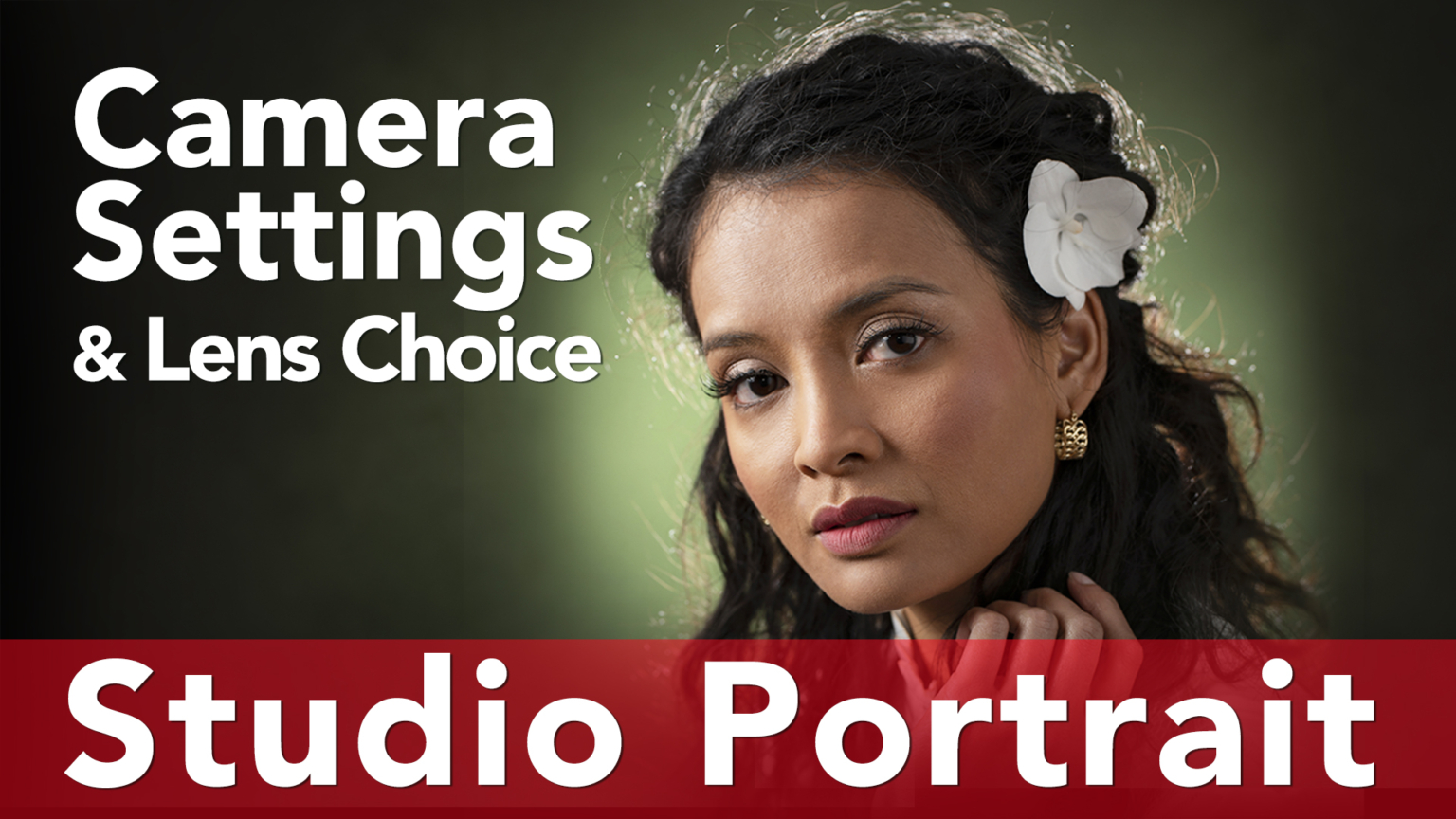 Camera Settings & Lens Choice For A Studio Portrait - The Slanted Lens